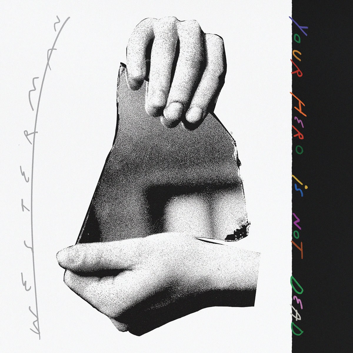 Westerman - Your Hero Is Not Dead - Dork