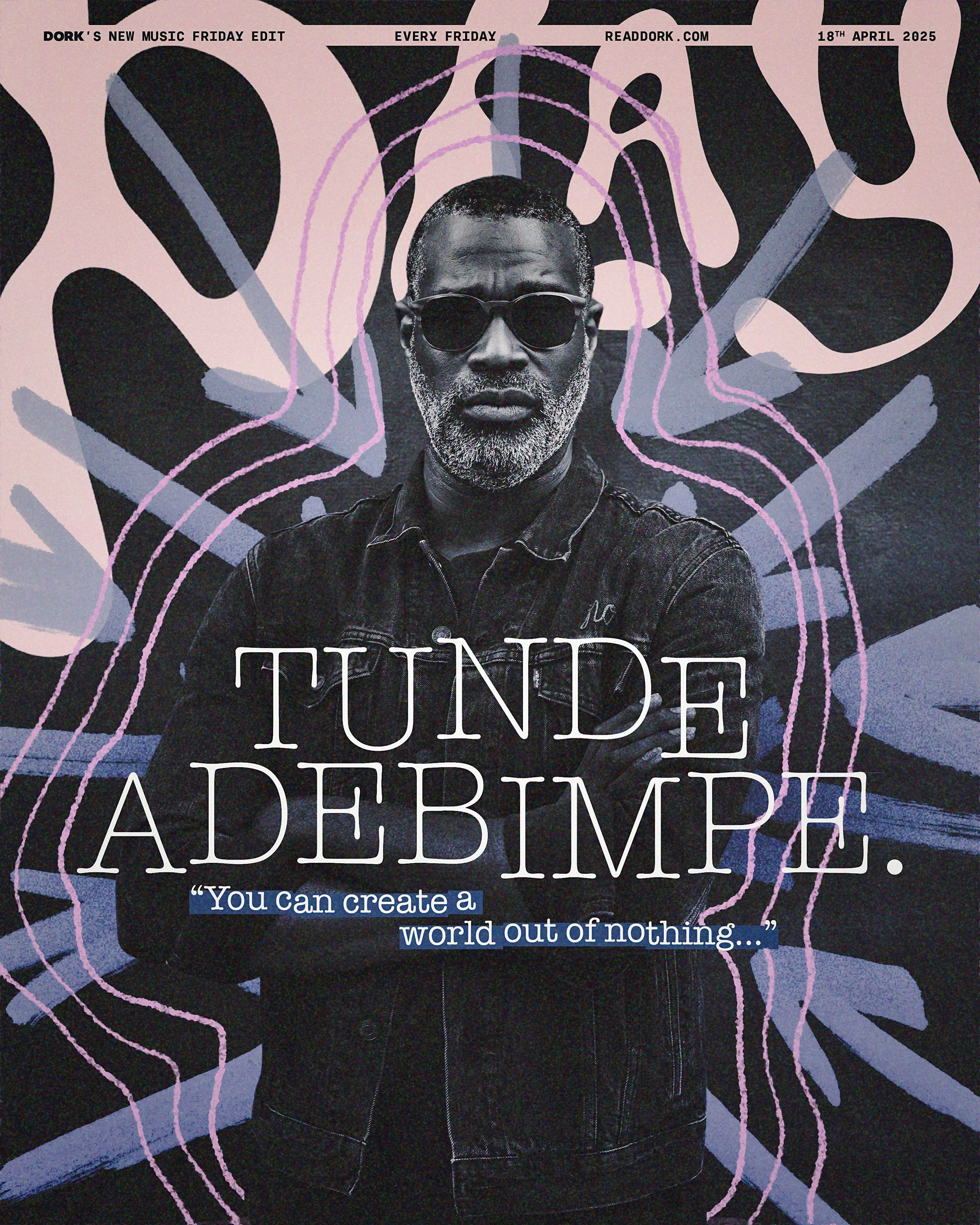 Tunde Adebimpe: "You can create a world out of nothing" - Dork